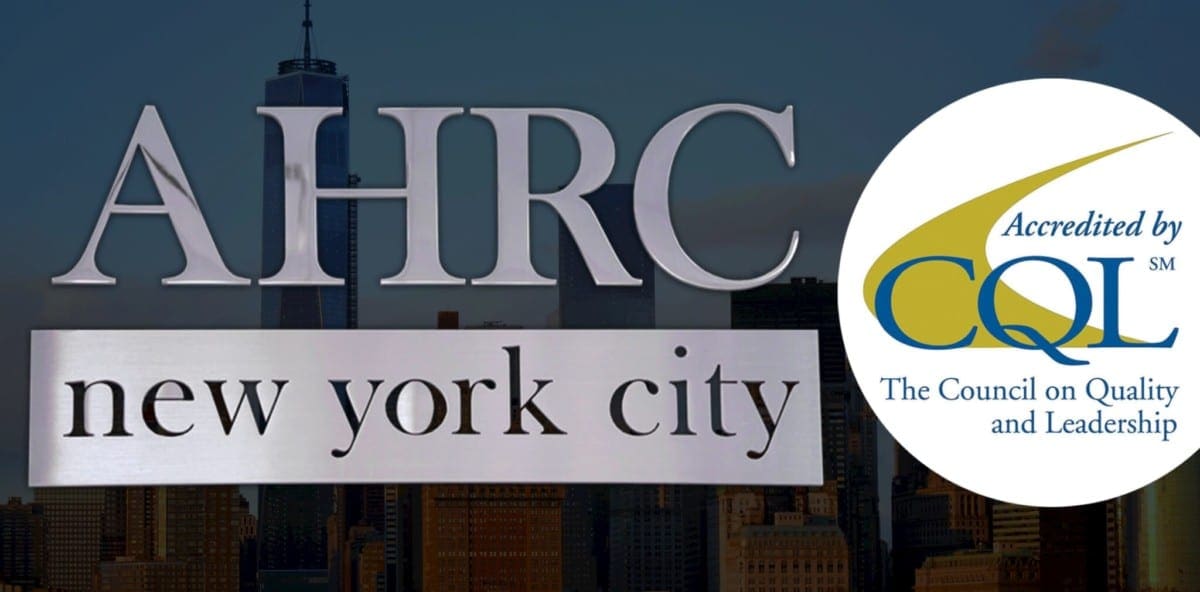 AHRC New York City Receives CQL Accreditation - AHRC New York City